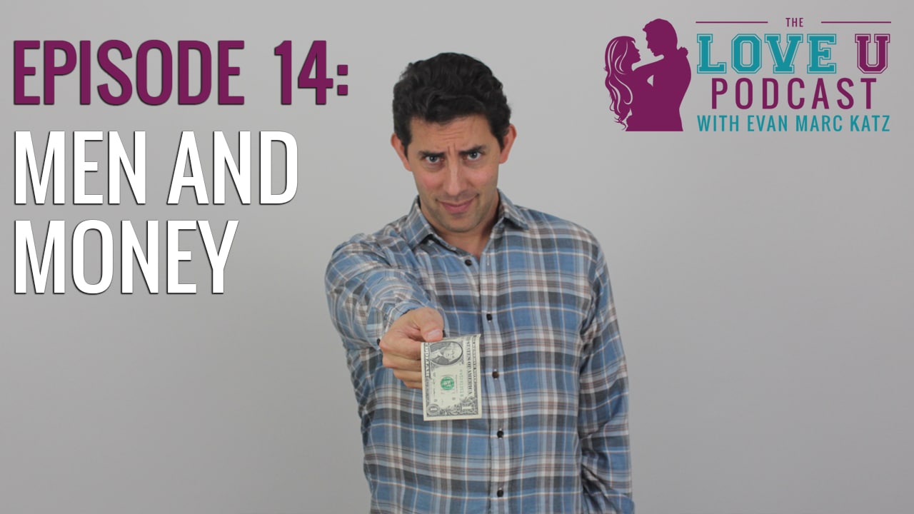 Men and Money - Evan Marc Katz